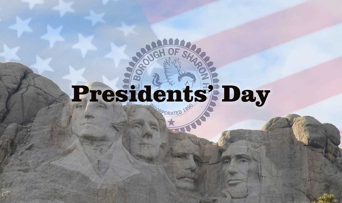 Borough Hall Closed Monday, February 17 for Presidents' Day - Sharon Hill Borough